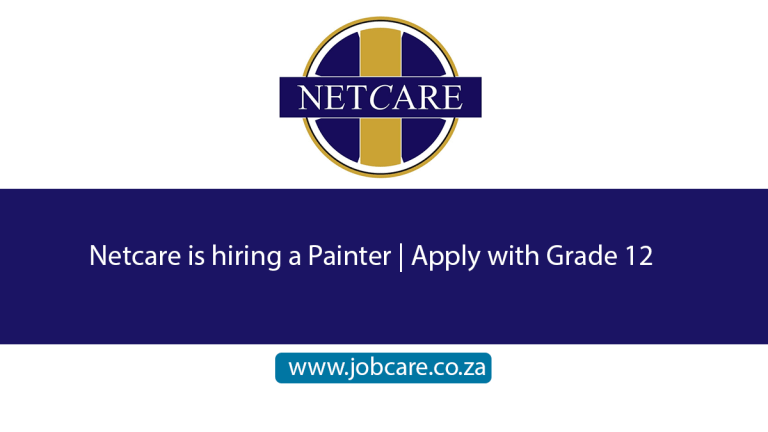 Netcare is hiring a Painter | Apply with Grade 12 - Jobcare