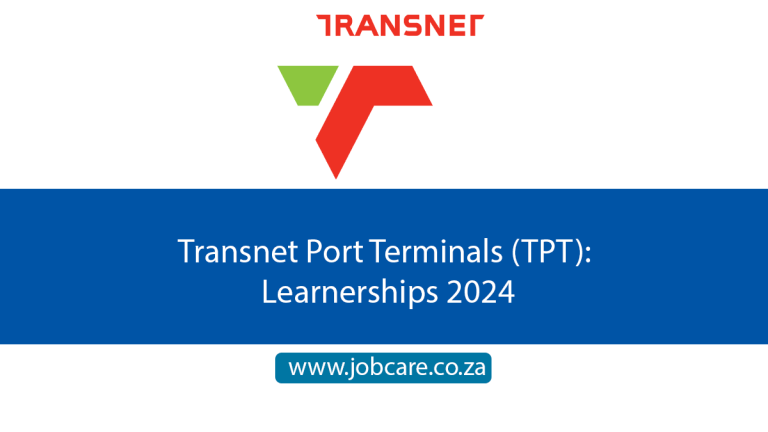 Transnet Port Terminals (TPT): Learnerships 2024 - Jobcare