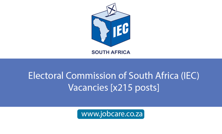 Electoral Commission of South Africa (IEC) Vacancies [x215 posts] - Jobcare
