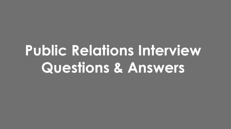 Public Relations Interview Questions & Answers - Jobcare