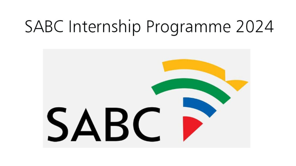 SABC Internship Programme 2024 - Jobcare