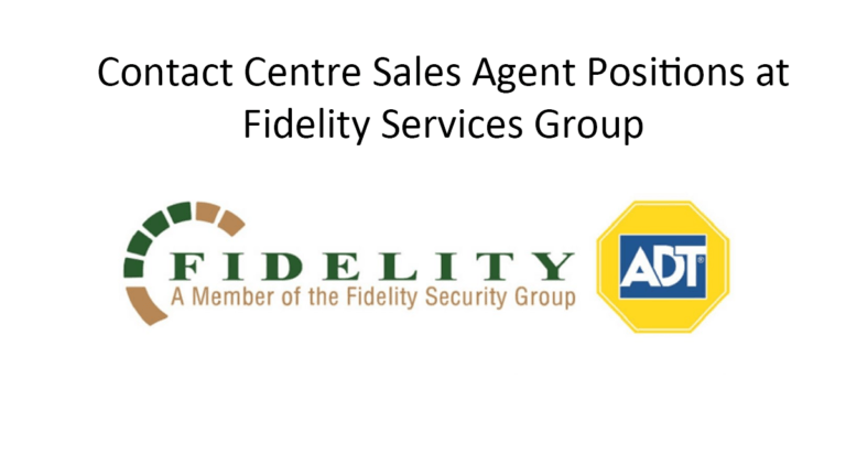 Contact Centre Sales Agent Positions at Fidelity Services Group - Jobcare