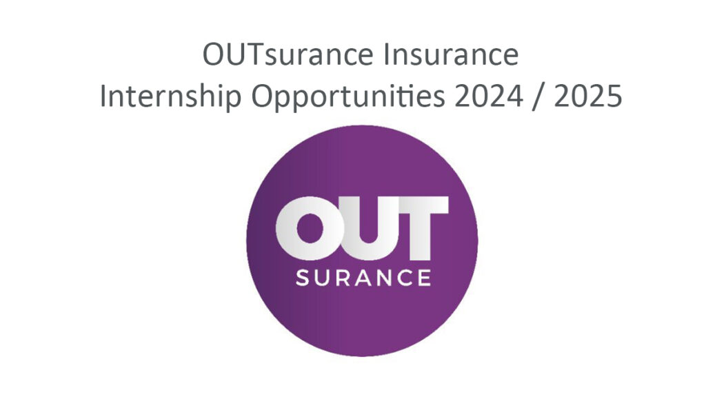 OUTsurance Insurance Internship Opportunities 2024 / 2025 - Jobcare