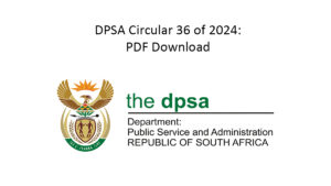 DPSA Circular 36 of 2024: PDF Download - Jobcare