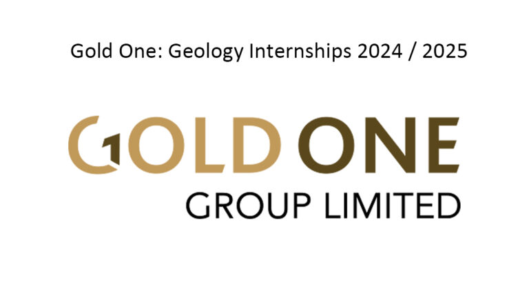 Gold One: Geology Internships 2024 / 2025 - Jobcare