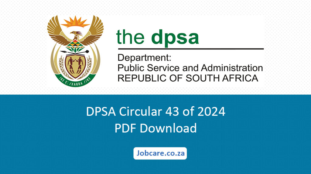 DPSA Circular 43 of 2024 PDF Download - Jobcare