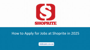 How to Apply for Jobs at Shoprite in 2025 - Jobcare