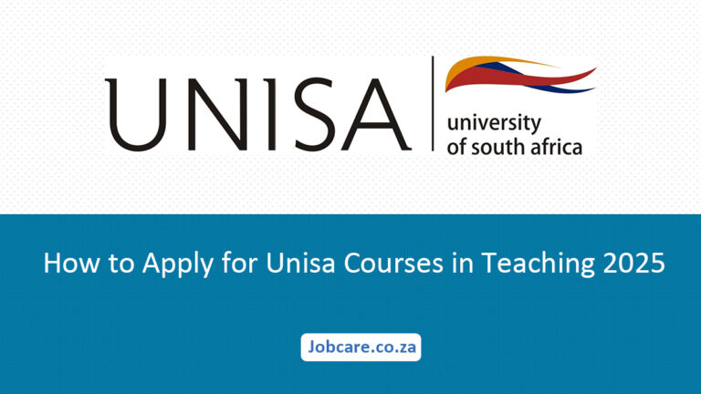 How to Apply for Unisa Courses in Teaching 2025 - Jobcare