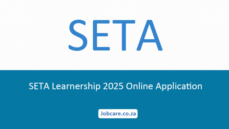 SETA Learnership 2025 Online Application - Jobcare