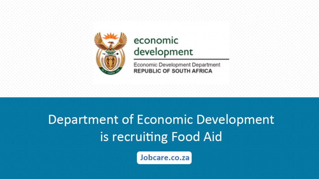 Department of Economic Development is recruiting Food Aid - Jobcare