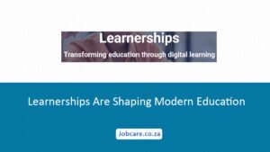 Learnerships 2024 / 2025 - Jobcare