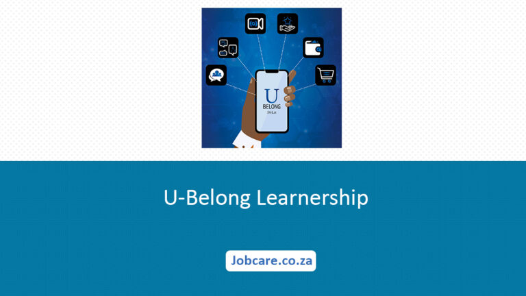 Unlock Your Future with the U-Belong Learnership - Jobcare
