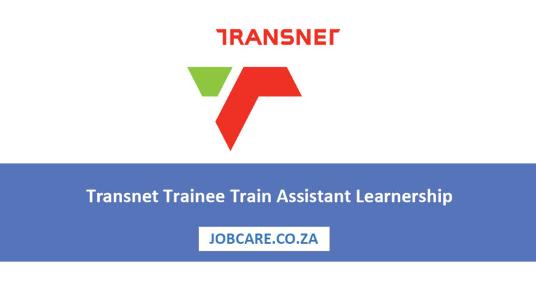 Transnet Trainee Train Assistant Learnership - Jobcare