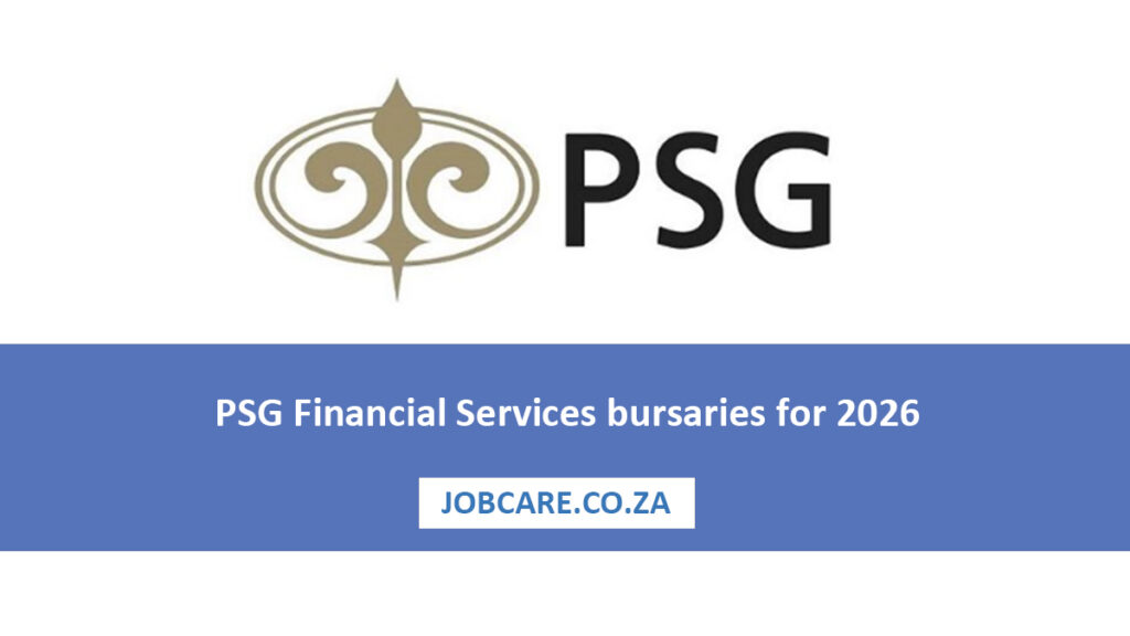 PSG Financial Services bursaries for 2026 - Jobcare