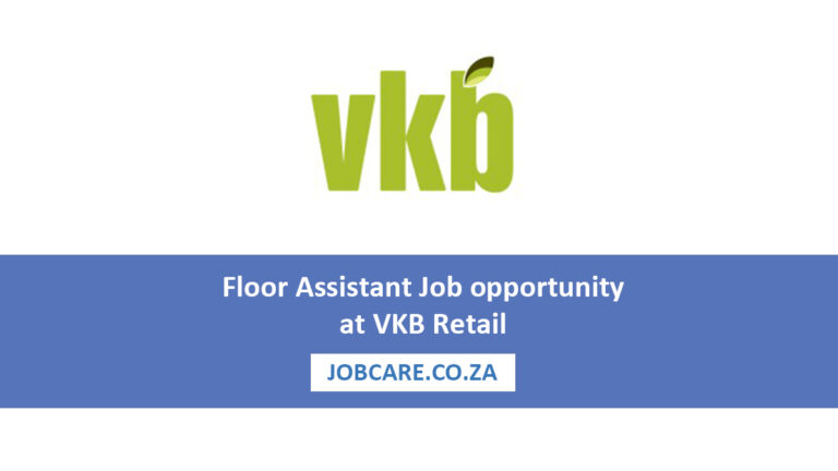 Floor Assistant Job opportunity at VKB Retail - Jobcare