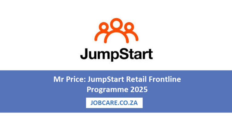 Mr Price: JumpStart Retail Frontline Programme 2025 - Jobcare