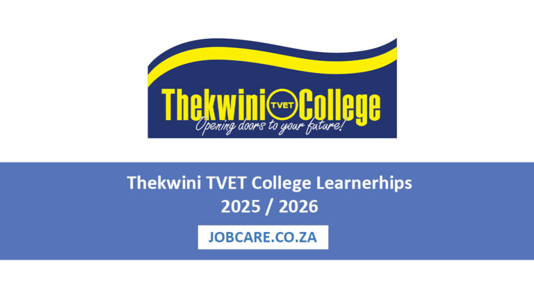 Thekwini TVET College Learnerhips 2025 / 2026 - Jobcare