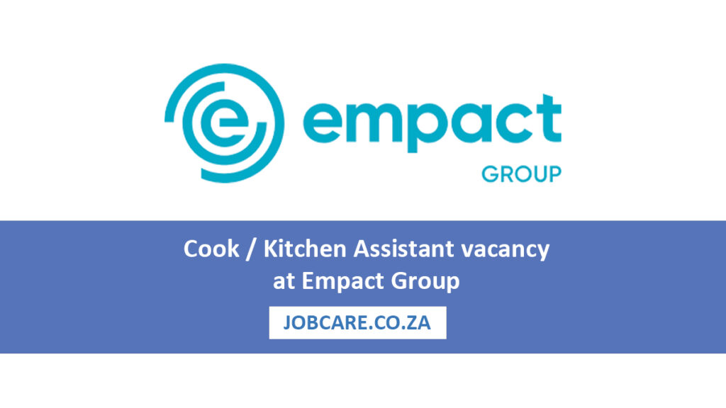 Cook / Kitchen Assistant vacancy at Empact Group - Jobcare