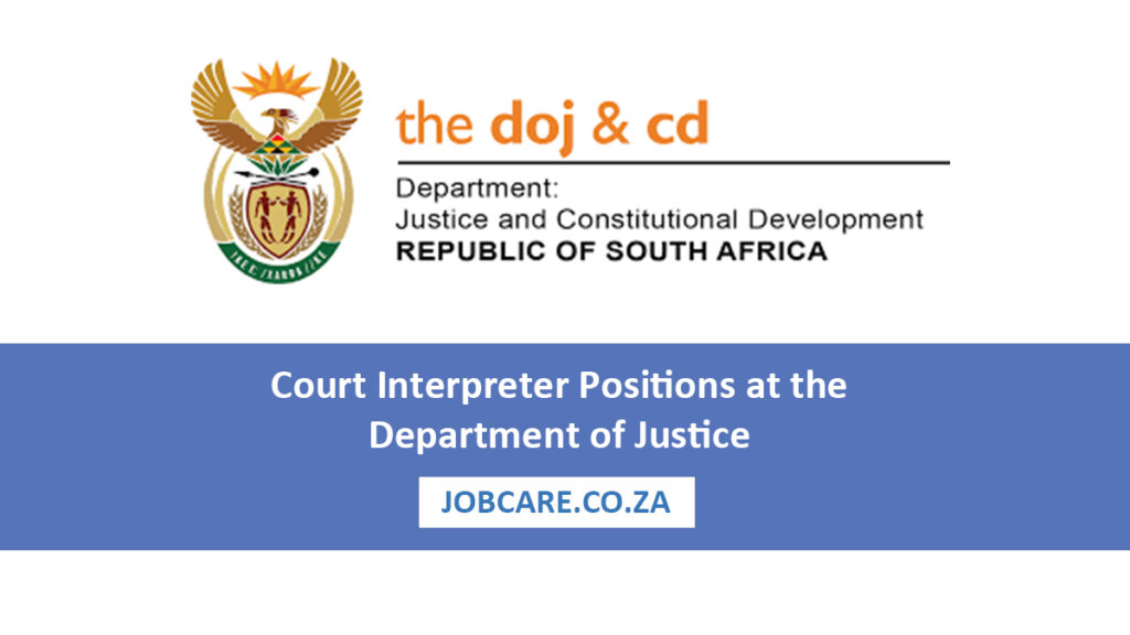 Court Interpreter Positions at the Department of Justice - Jobcare
