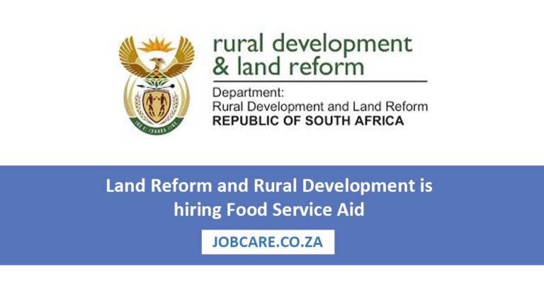 Department of Land Reform and Rural Development is hiring Food Service ...
