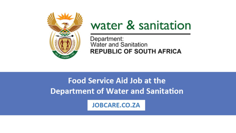 Food Service Aid Job at the Department of Water and Sanitation - Jobcare