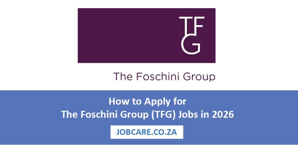 How to Apply for The Foschini Group (TFG) Jobs in 2026 – Complete Step ...